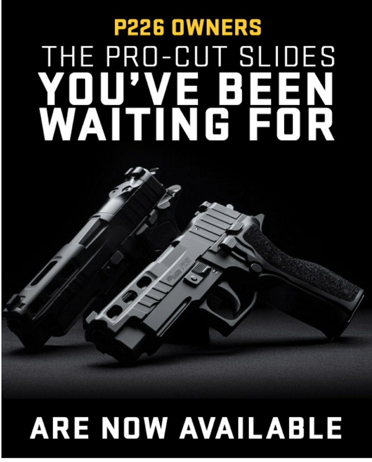 P226 Owners: PRO-CUT Slides Now Available | FOG HORN